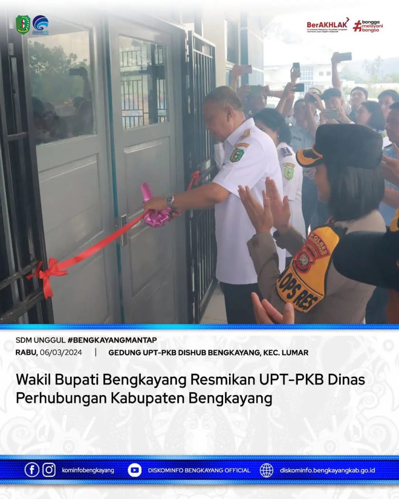 Wakil Bupati Bengkayang Resmikan UPT-PKB Dinas Perhubungan Kabupaten Bengkayang – KABUPATEN ...