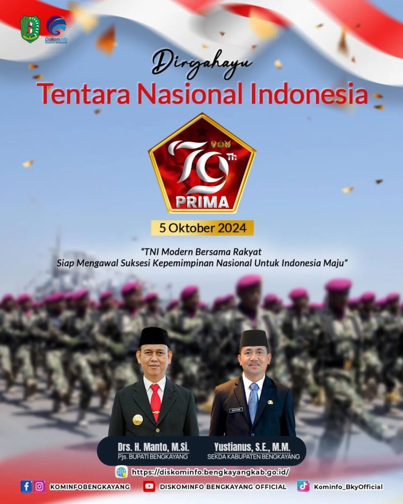 Dirgahayu Tentara Nasional Indonesia yang ke – 79 tahun. – KABUPATEN BENGKAYANG