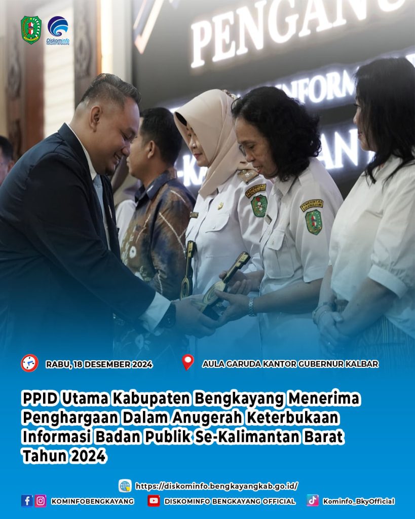 PPID Utama Kabupaten Bengkayang Menerima Penghargaan Dalam Anugerah Keterbukaan Informasi Badan ...