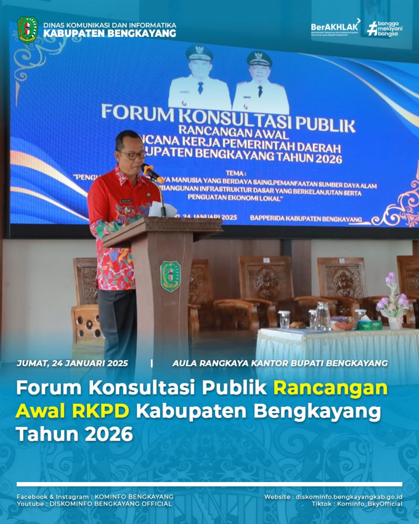 Forum Konsultasi Publik Rancangan Awal RKPD Kabupaten Bengkayang Tahun 2026 – KABUPATEN BENGKAYANG