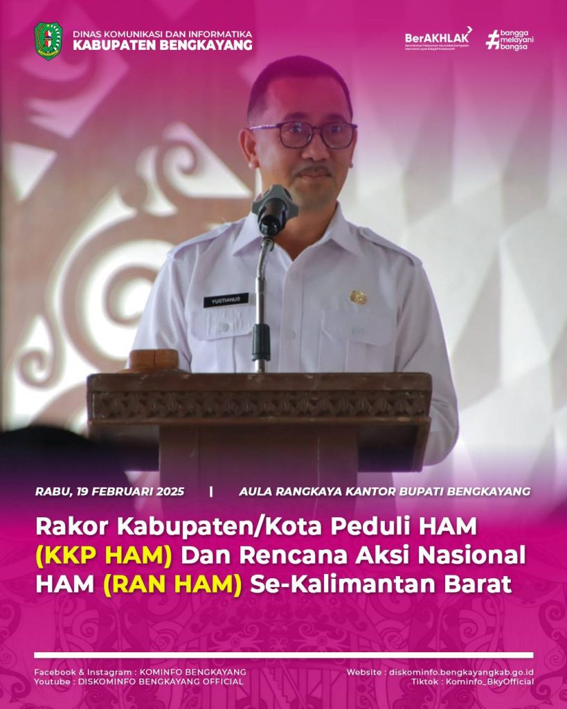 Rakor Kabupaten/Kota Peduli HAM (KKP HAM) Dan Rencana Aksi Nasional HAM (RAN HAM) Se-Kalimantan ...