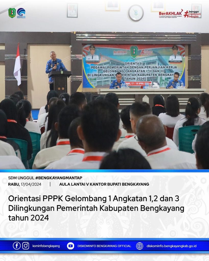Orientasi PPPK Gelombang 1 Angkatan 1,2 dan 3 Dilingkungan Pemerintah Kabupaten Bengkayang tahun ...