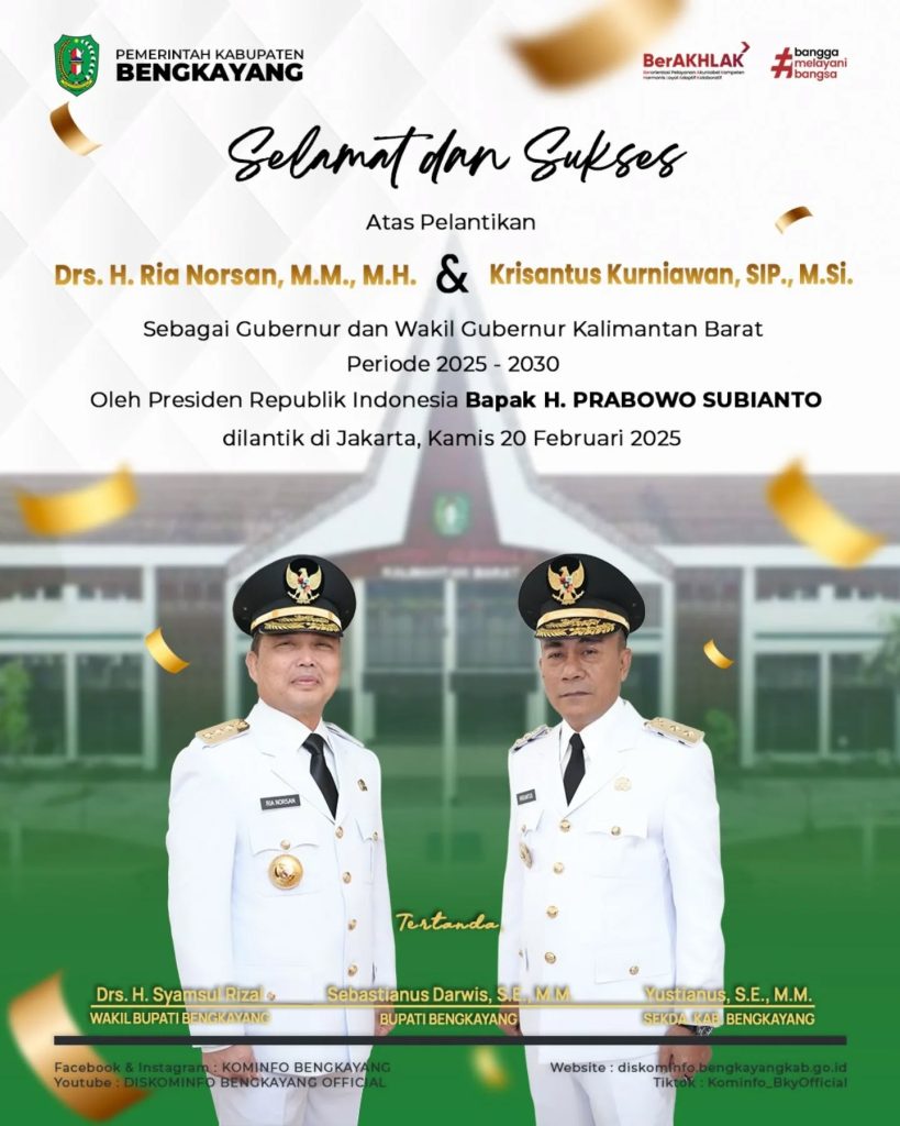 Selamat dan sukses atas pelantikan Drs. H. Ria Norsan, M.M., M.H. dan Krisantus Kurniawan, SIP ...