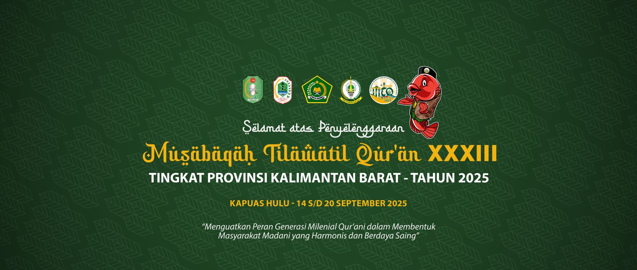 Selamat atas terselenggaranya Musabaqah Tilawatil Qur’an (MTQ) ke-XXXIII Tingkat Provinsi ...